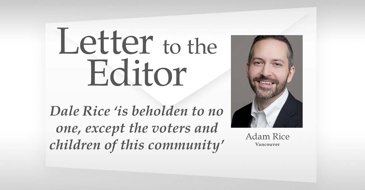 Letter: Dale Rice ‘is beholden to no one, except the voters and ...